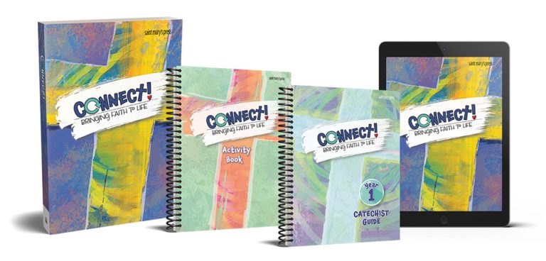 Connect! Bringing Faith to Life - Parish - Saint Mary's Press