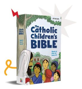 The Catholic Children’s Bible - Saint Mary's Press